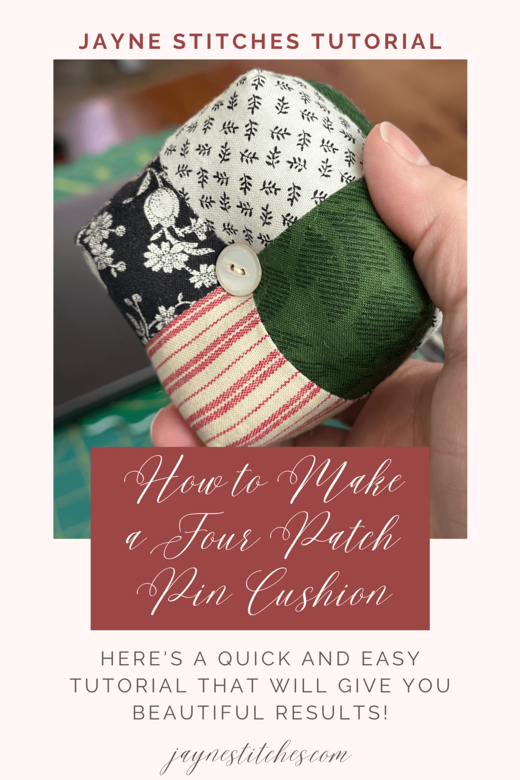 Week 4 of the Needlework Challenge - Four Patch Pin Cushion - Jayne ...